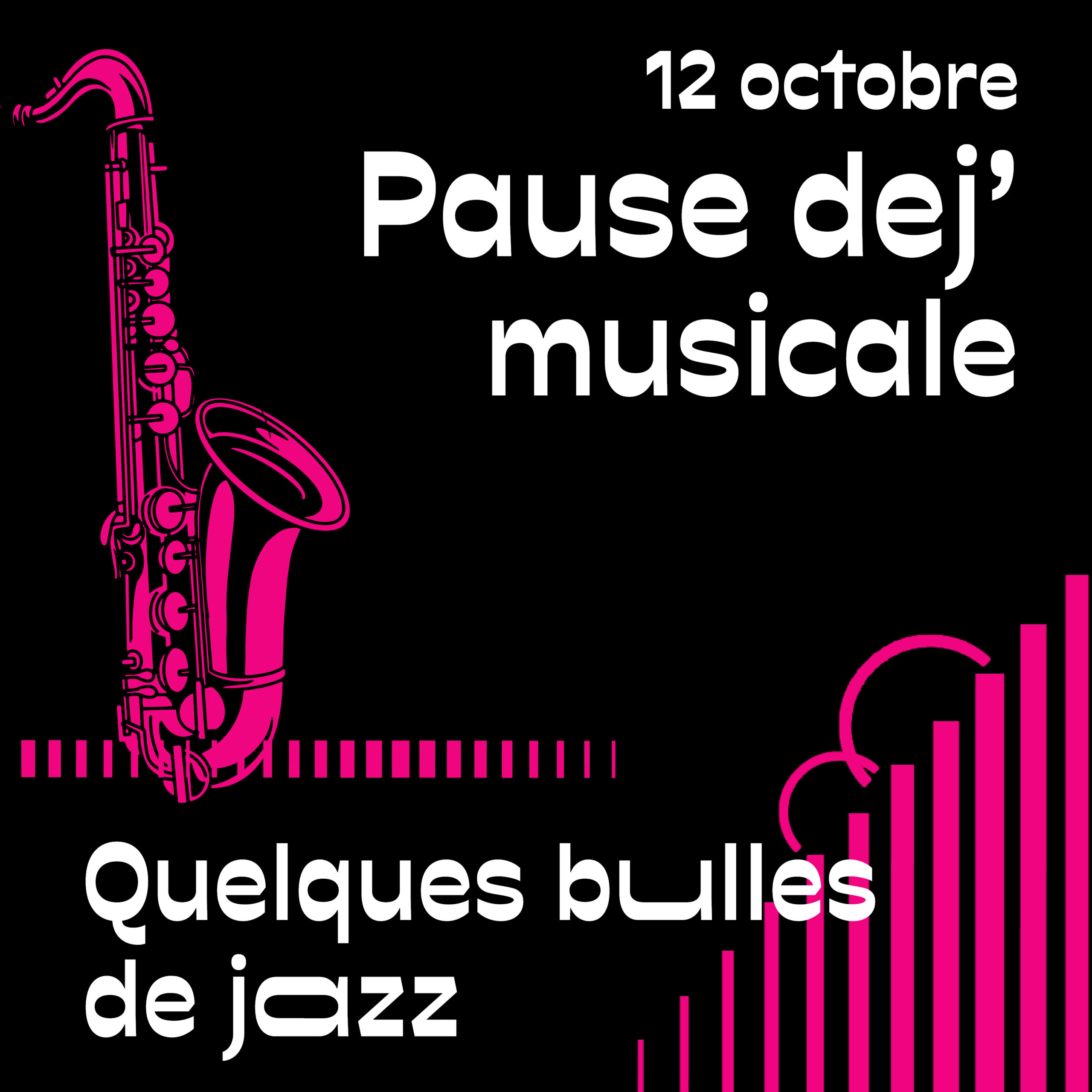 Pause dej' musicale - Quelques bulles de jazz - Orchestre Victor Hugo